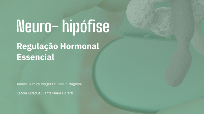 NEURO HIPOFISE by Ashley Borges on Prezi