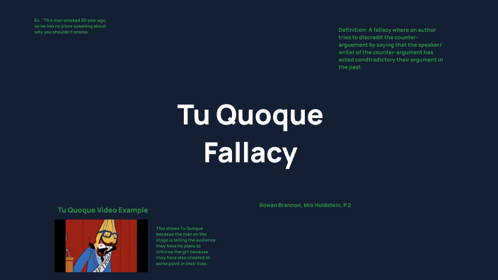 Tu Quogue Fallacy. by Rowan Brannon on Prezi