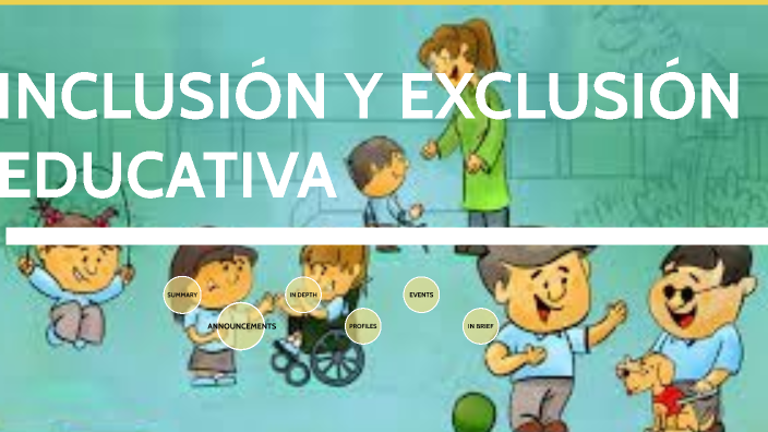 ExclusiÓn Educativa By Daniela Hernandez On Prezi
