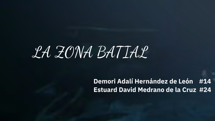 Explorando la Zona Batial by estuard medrano on Prezi