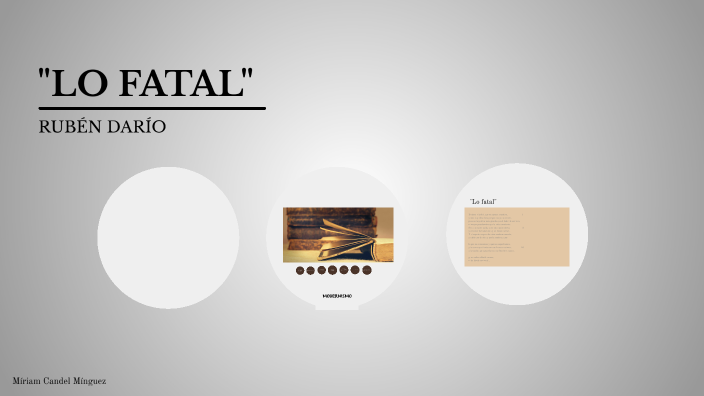 LO FATAL DE RUBÉN DARÍO by MIRIAM CANDEL MINGUEZ on Prezi