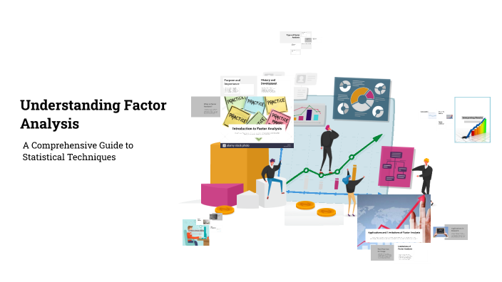 Understanding Factor Analysis by Rose Mary Abarico on Prezi