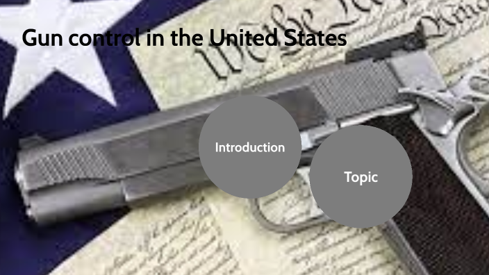 Gun Control in The United States by Bruno Gouveia on Prezi