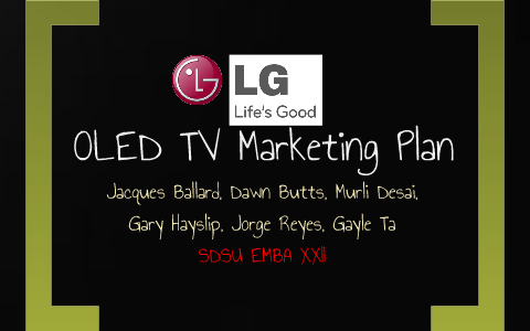LG OLED TV MARKETING PLAN by Gayle Ta on Prezi