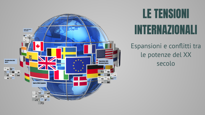 LE TENSIONI INTERNAZIONALI by Marina Di Fabio on Prezi