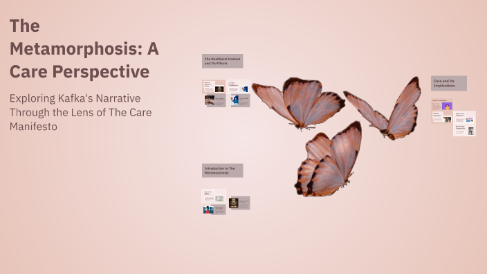 The Metamorphosis: A Care Perspective by Dayoung on Prezi