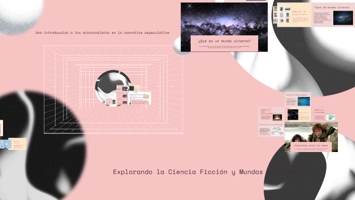 Explorando la Ciencia Ficción y Mundos Alternos by Vanessa Lozano ...