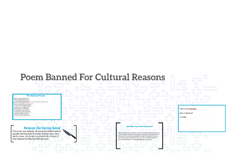 banned poems for cultural reasons by Erick Chungata on Prezi