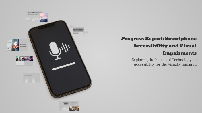 Progress Report: Smartphone Accessibility and Visual Impairments by ...