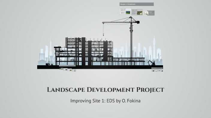Landscape Development Project by Олеся Фокіна on Prezi