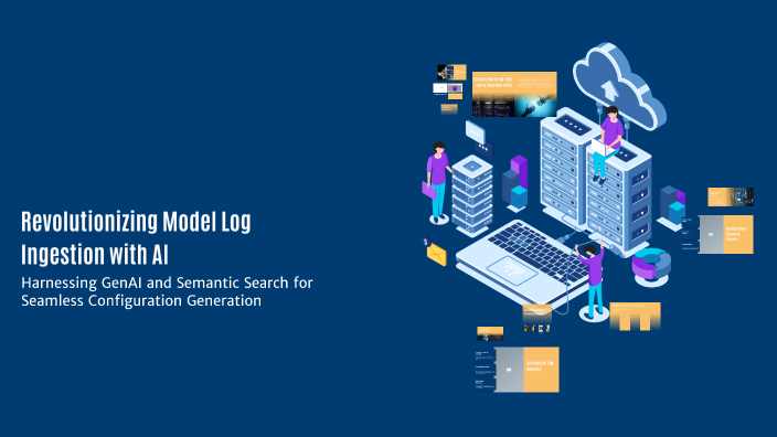Revolutionizing Model Log Ingestion with AI by Rameez Naufal on Prezi