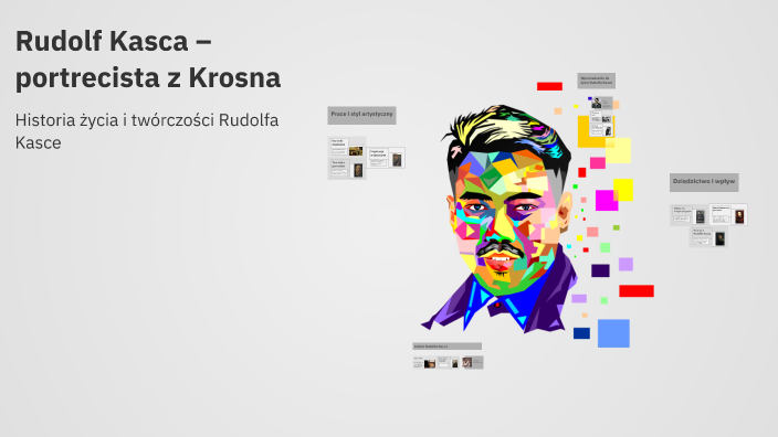 Rudolf Kasca – portrecista z Krosna by Konrad Chajec on Prezi