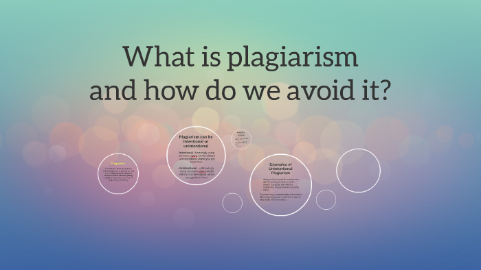 What is plagiarism and how do we avoid it? by Tiffany Ellis on Prezi