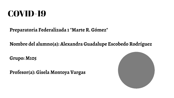 COVID-19 by Alexandra Escobedo Rodríguez on Prezi