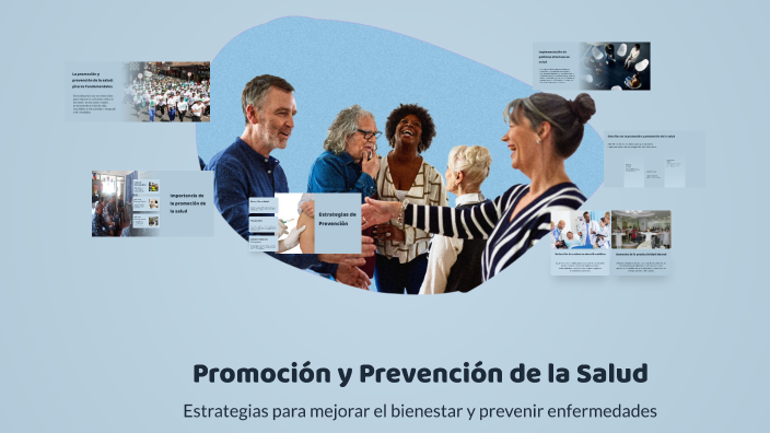 Promoción y Prevención de la Salud by stephany restrepo on Prezi