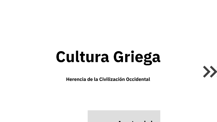 Cultura Griega by Wilman Navarrete Ramirez on Prezi