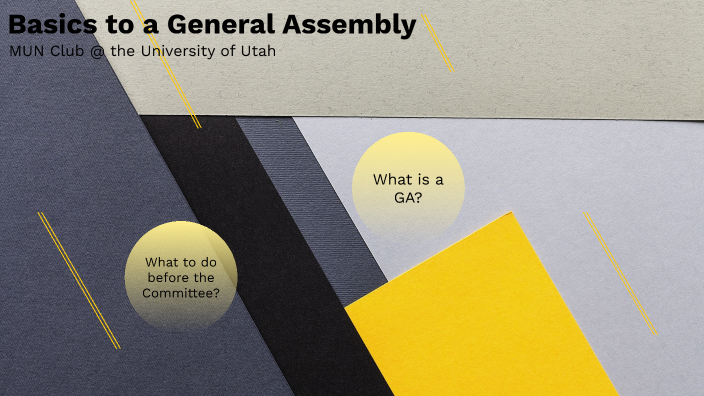 MUN GA by Ayan Sinha on Prezi