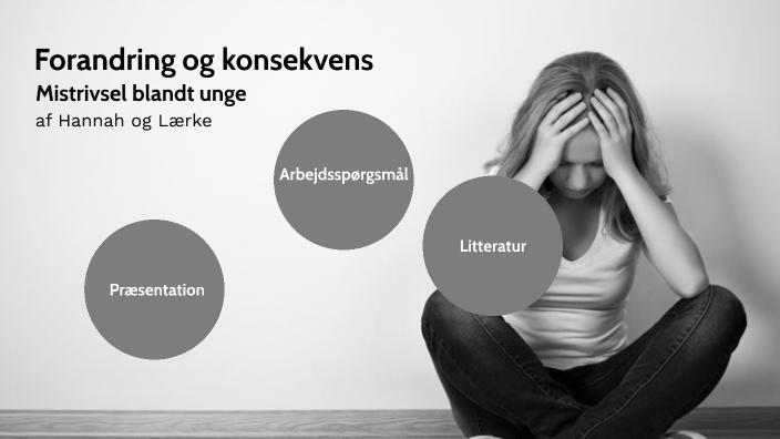 mistrivsel by Lærke Hansen on Prezi