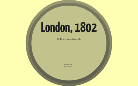 "London, 1802" by William Wordsworth by Justin Head on Prezi