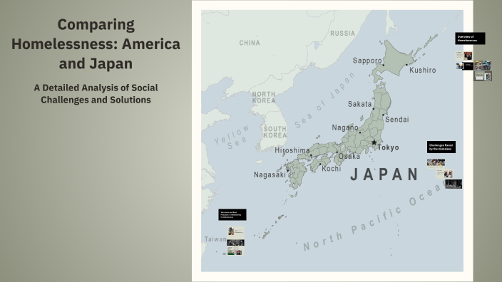 Comparing Homelessness: America and Japan by Sandra Jimenez on Prezi