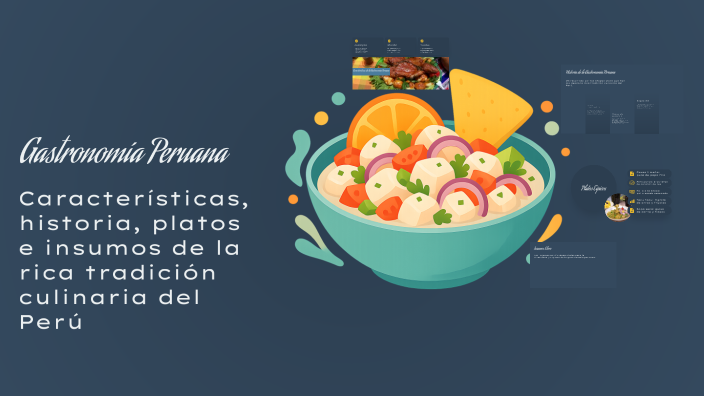 Gastronomía Peruana by Americo Oscar Pando Lazo on Prezi