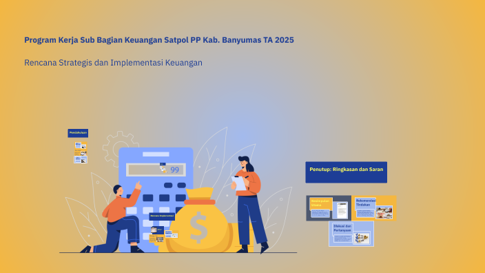 Program Kerja Sub Bagian Keuangan 2025 by Atmarananda Wijaya on Prezi