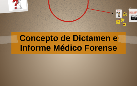 Dictamen y sus partes by Daniel Alejo on Prezi