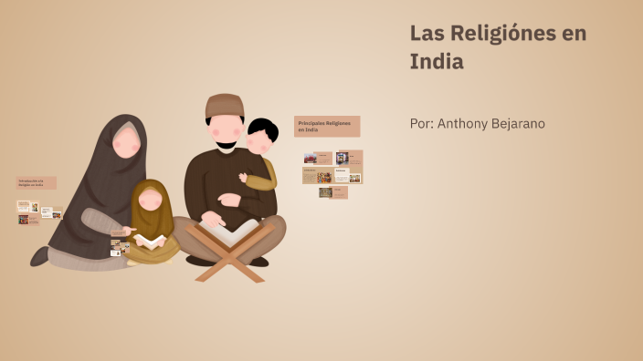 Presentaciones sobre la Religión en India by Anthony Bejarano on Prezi