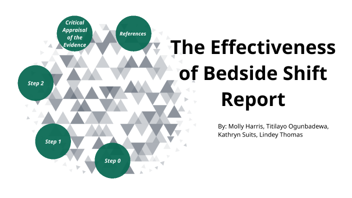 The Effectiveness of Bedside Shift Report by Molly Harris on Prezi