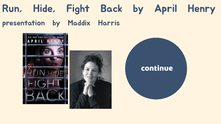 Run, Hide, Fight Back Presentation by Maddix Harris on Prezi
