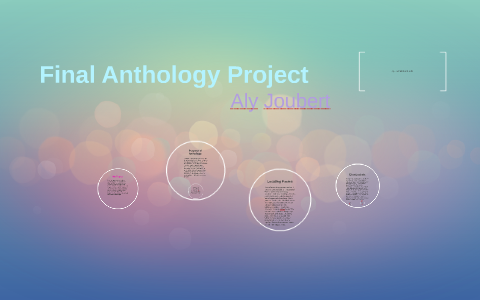 Final Anthology Project by on Prezi