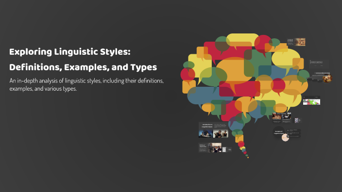 Exploring Linguistic Styles: Definitions, Examples, and Types by Chaima ...