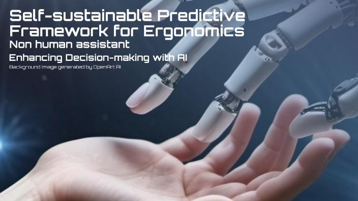 Self-sustainable Predictive Framework for Ergonomics by Mariana Maia on ...