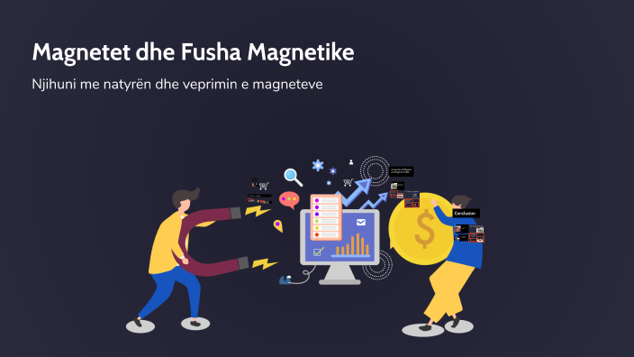Magnetet dhe Fusha Magnetike by besa besa on Prezi