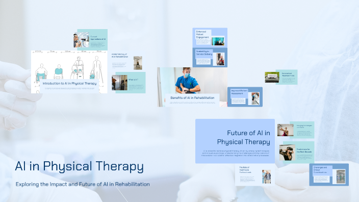 AI in Physical Therapy by Grace Iocca on Prezi