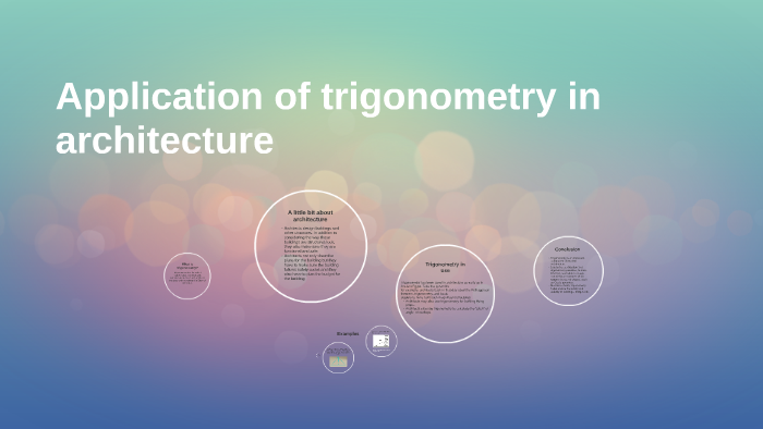 Application of trigonometry in architecture by hare reha on Prezi