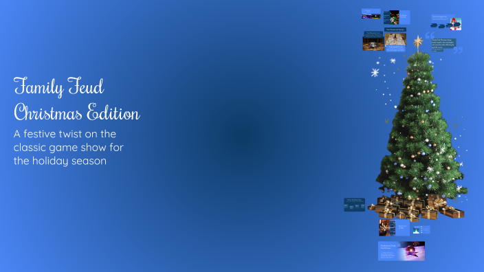 Family Feud Christmas Edition by Austin Hill on Prezi