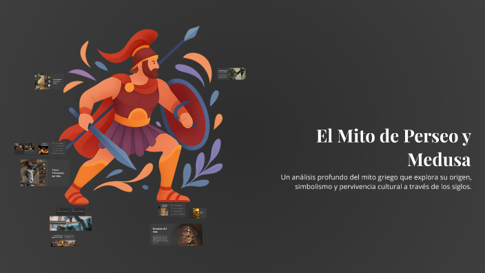 El Mito de Perseo y Medusa by José González on Prezi