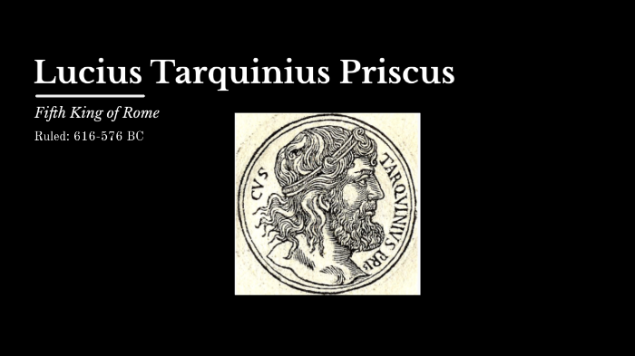 Lucius Tarquinius Priscus by abby forrester on Prezi
