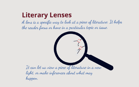 Literary Lenses by Candice Humphrey on Prezi