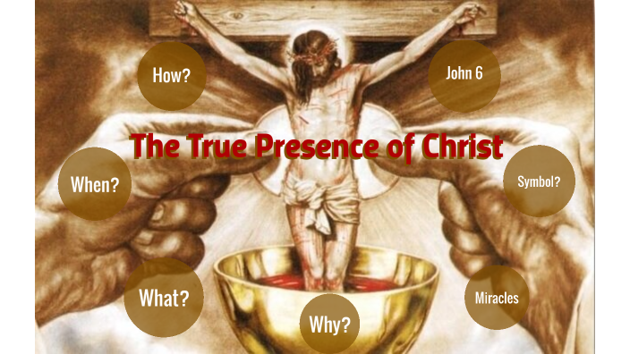 The True Presence of Christ by Enrique Perez Garcia on Prezi