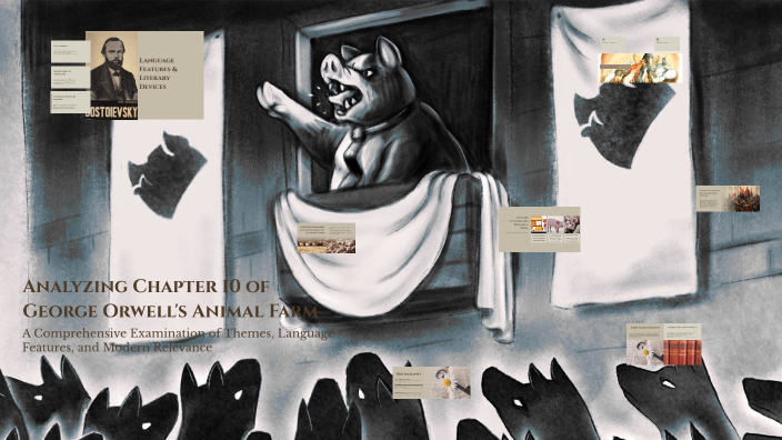 Analyzing Chapter 10 of George Orwell's Animal Farm by Yazen AL-HADDAD ...