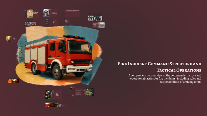 Fire Incident Command Structure and Tactical Operations by Steve ...