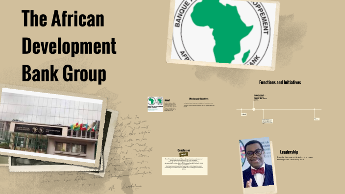 The African Development Bank Group by Christ Assandé on Prezi