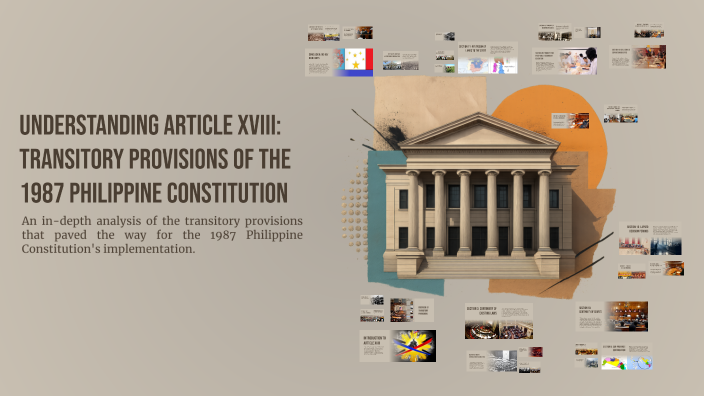 Understanding Article XVIII: Transitory Provisions of the 1987 ...