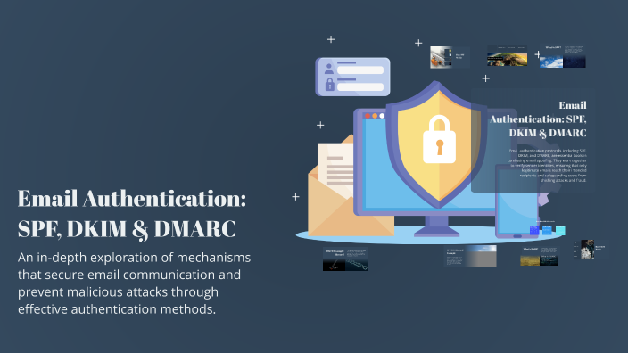 Email Authentication: SPF, DKIM & DMARC by Hamza Akmal on Prezi