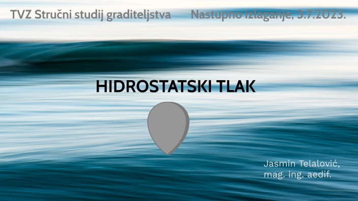 HIDROSTATSKI TLAK by Jasmin Telalović on Prezi