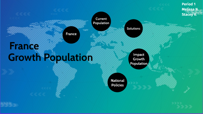 France Growth Population by Stacey Vega on Prezi