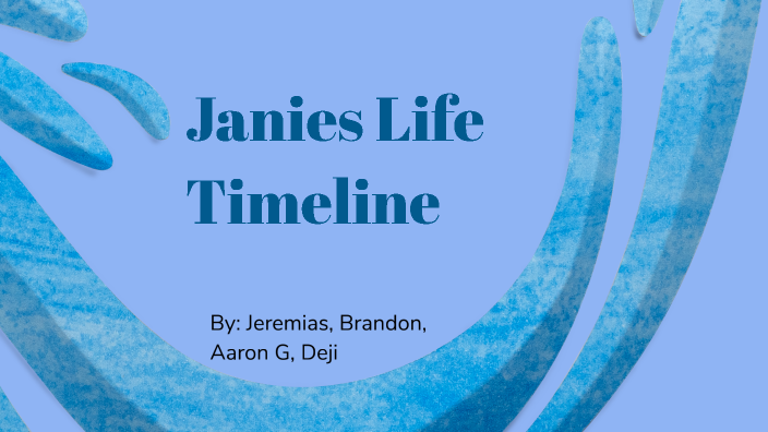 Janies Life Timeline by Brandon Blackshear on Prezi