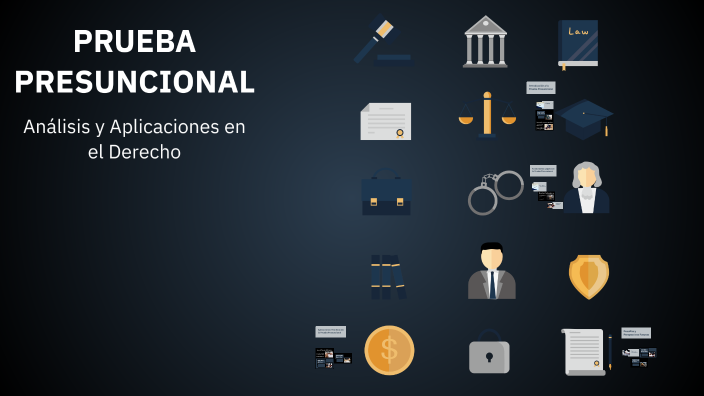 PRUEBA PRESUNCIONAL by YACIEL RICARDO CORTEZ DE LIRA on Prezi